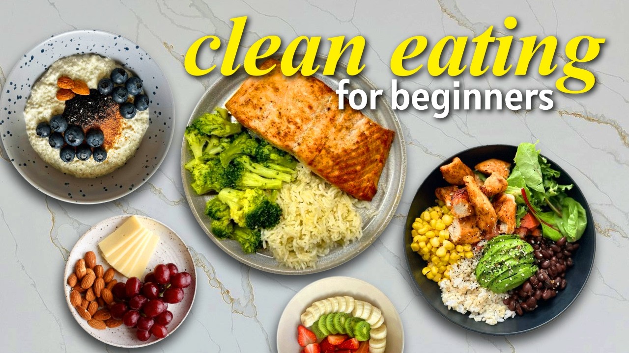 How to start Clean Eating as a beginner EASY GUIDE - Your Weight Lost Spot